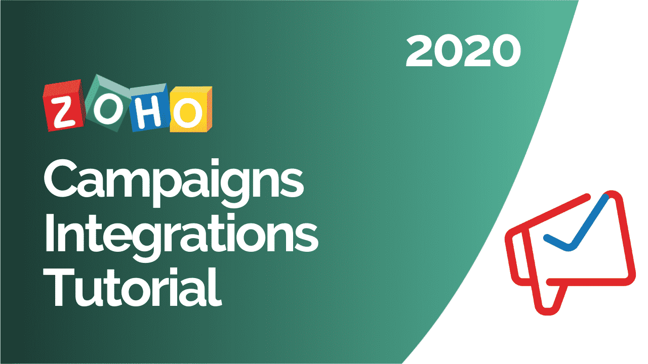 Zoho Campaigns Integrations Tutorial - 2020 - Zenatta Consulting
