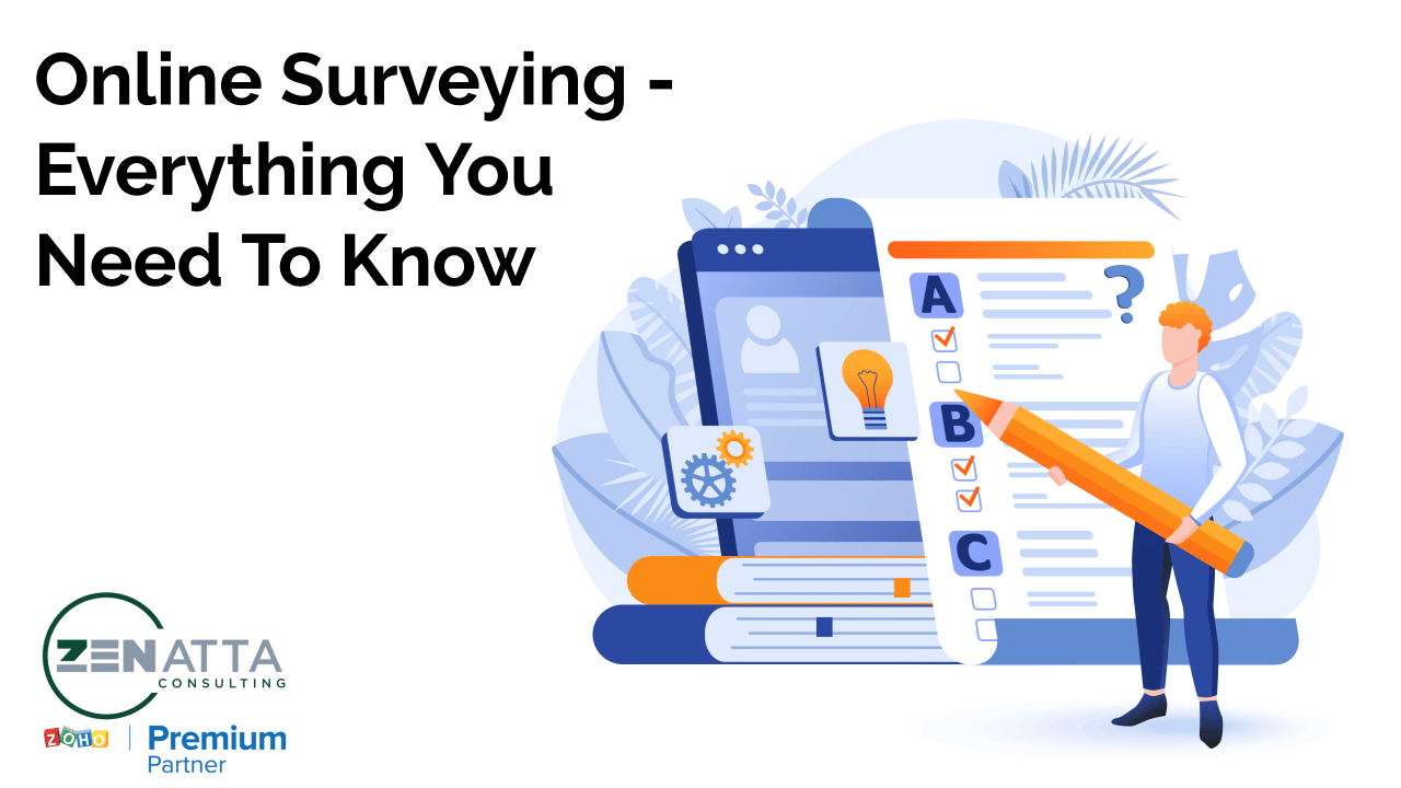 Online Surveying - Everything You Need To Know - Zenatta