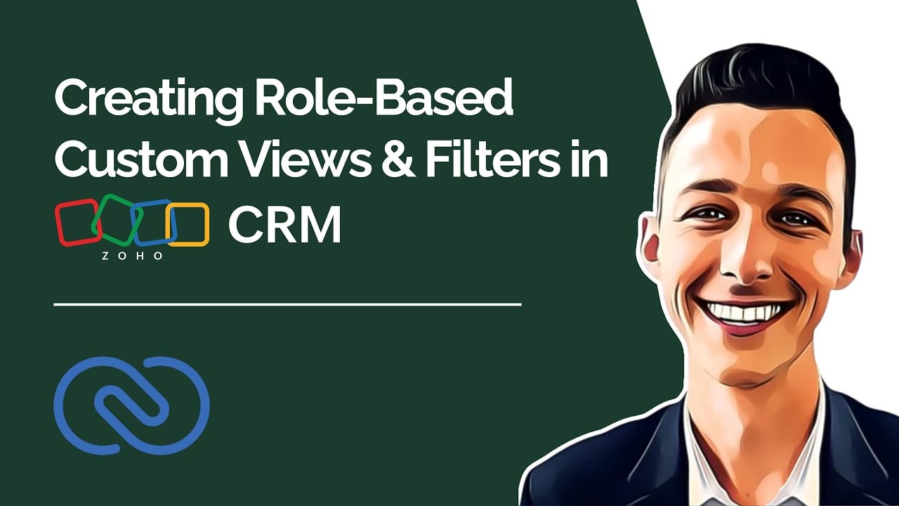 Creating Role-Based Custom Views & Filters in Zoho CRM - Zenatta Consulting Creating Role-Based Custom Views & Filters in Zoho CRM - Zenatta Consulting