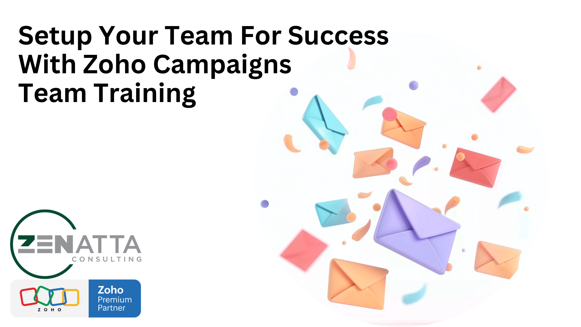Setup Your Team For Success With Zoho Campaigns Team Training