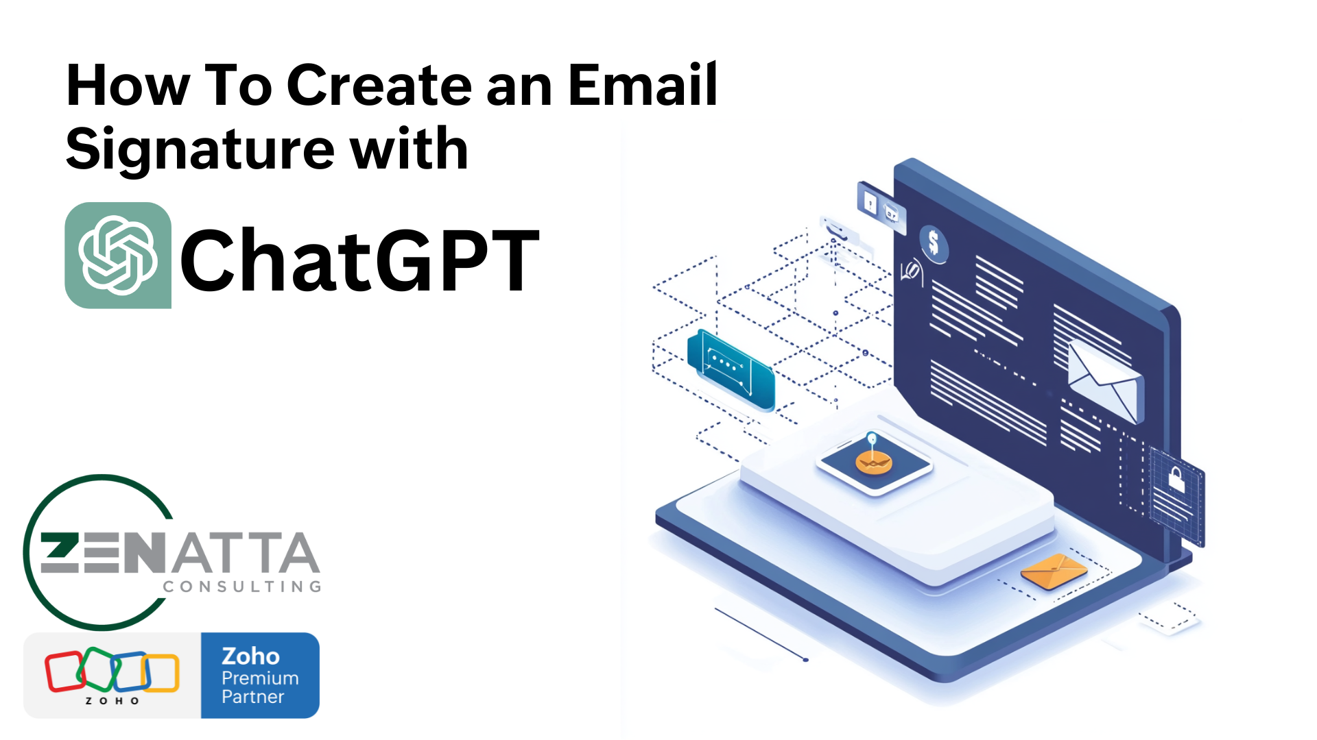How To Create an Email Signature with ChatGPT - Zenatta Consulting