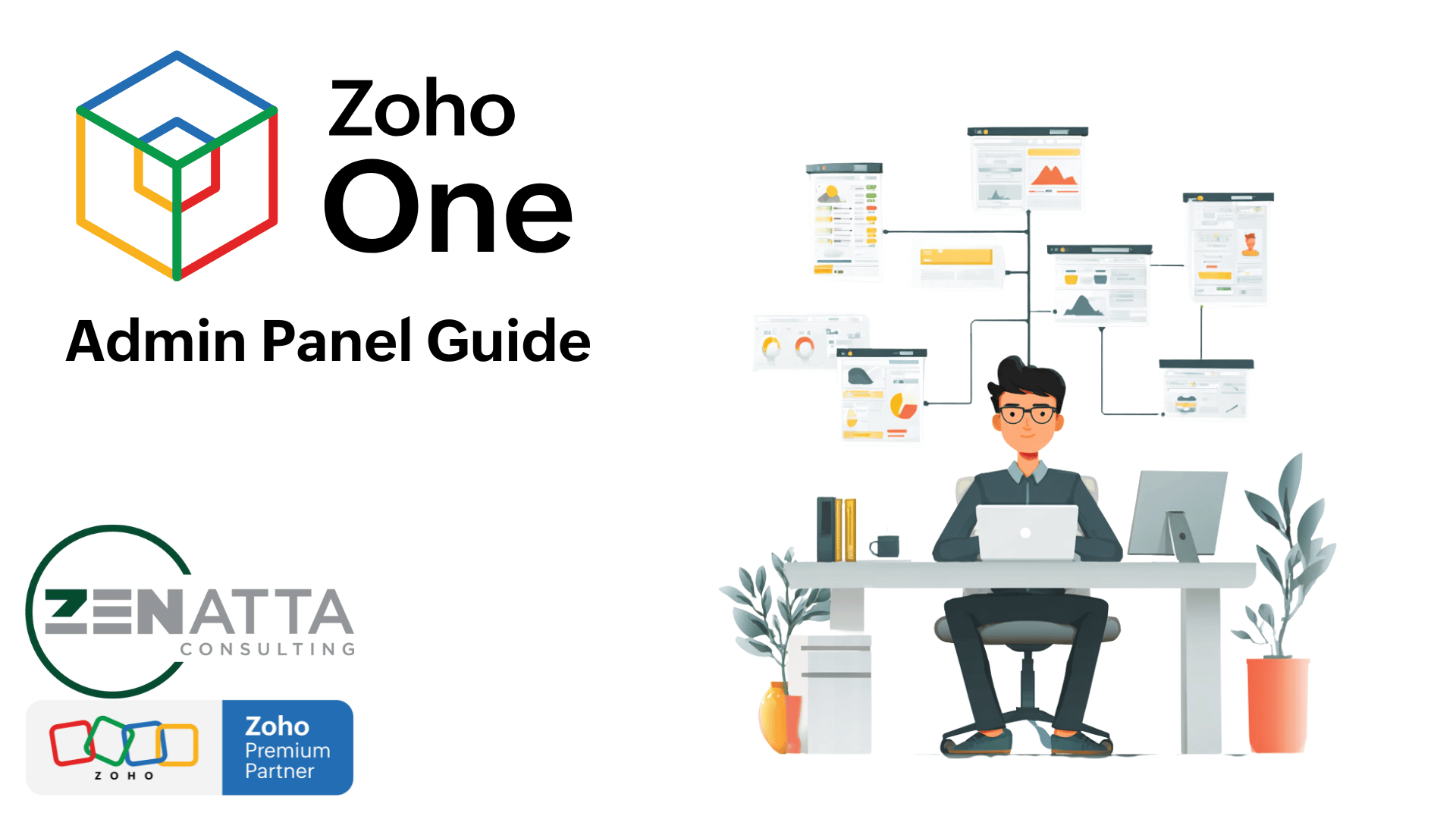 Complete Guide to the Zoho One Admin Panel: User Management, App Controls, and Security Setup